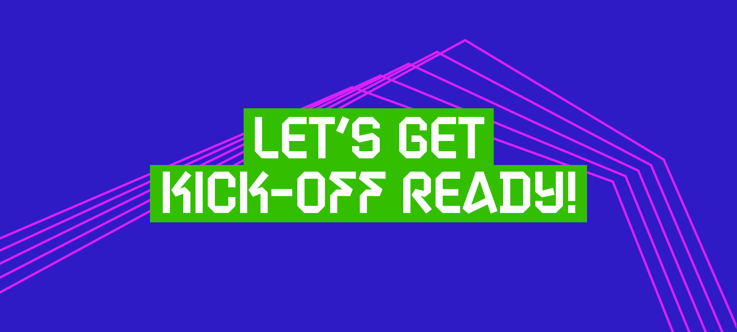 Let’s get kick-off readyyy! - FIRST Tech Challenge UK : FIRST Tech ...